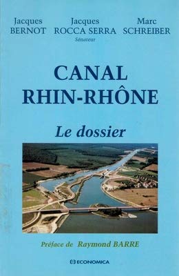Amazon.fr - Canal Rhin-Rhône - Bernot, Jacques, Rocca-Serra, Jacques ...