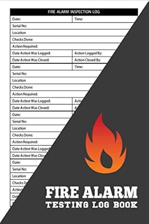 Fire Alarm Testing Log Book: Fire Alarm Inspection Log | Fire Alarm ...