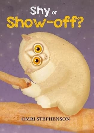 Shy or Show-Off: Amazon.co.uk: Stephenson, Omri: 9781917022958: Books