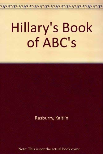 Hillary's Book of 's: Rasburry, Kaitlin: 9781884825002: Amazon.com: Books