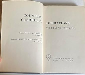 Counter-guerrilla operations; the Philippine experience. (reprint, 1962 ...