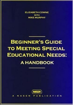 Buy Beginner's Guide to Meeting Special Educational Needs: A Handbook (nasen spotlight) Book ...