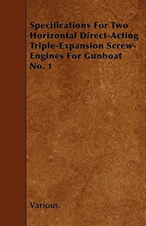 Specifications for Two Horizontal Direct-Acting Triple-Expansion Screw ...