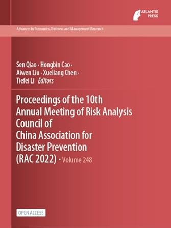 Proceedings of the 10th Annual Meeting of Risk Analysis Council of ...