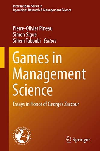 Games in Management Science: Essays in Honor of Georges Zaccour ...
