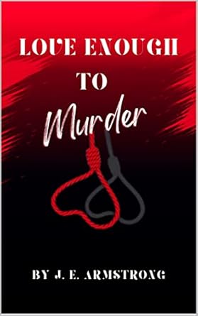 Amazon.com: Love Enough to Murder eBook : Armstrong, Joyce: Kindle Store
