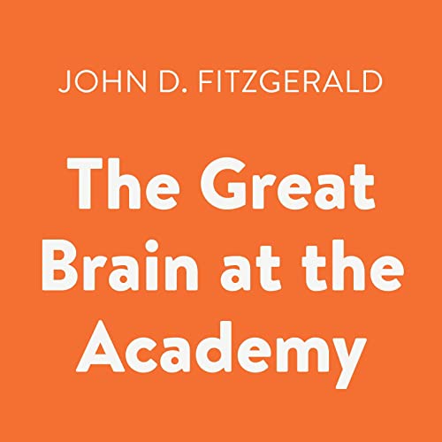 Amazon.com: The Great Brain at the Academy: The Great Brain, Book 4 ...
