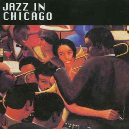 Amazon.com: Jazz in Chicago : Vol. 1-Jazz in Chicago: CDs & Vinyl