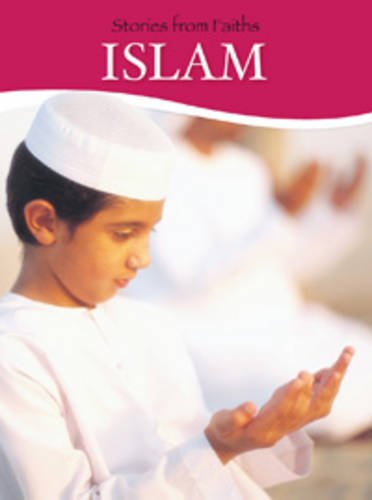 Stories from Islam (Stories from Faiths): Rohail Aslam: 9780431082301 ...
