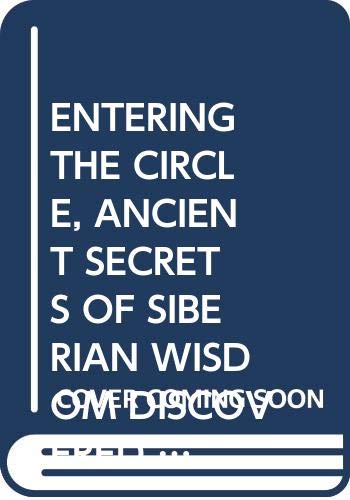 Entering the Circle (Export Only): Ancient Secrets of Russian Wisdom ...