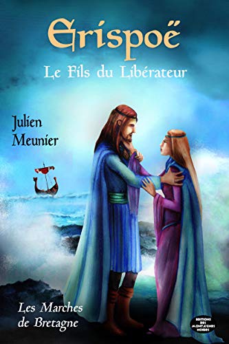 Erispoe: le fils du libérateur (les marches de bretagne t. 2) eBook ...