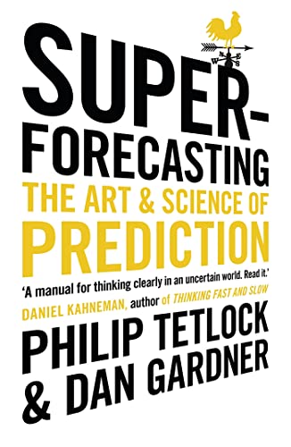 Superforecasting: The Art and Science of Prediction - Kindle edition by ...
