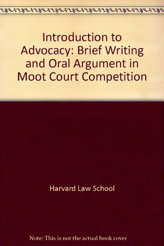 Amazon.com: Introduction to Advocacy: Brief Writing and Oral Argument ...