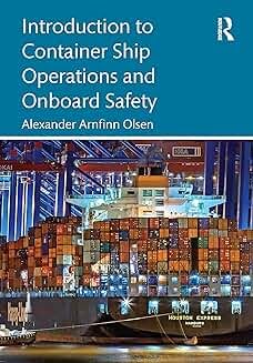 Introduction to Container Ship Operations and Onboard Safety ...