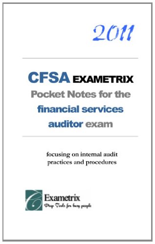 2011 CFSA EXAMETRIX Pocket Notes for the financial services auditor ...