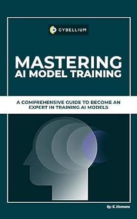 Mastering AI Model Training: A Comprehensive Guide To Become An Expert ...