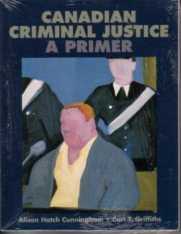 Amazon.co.jp: Canadian Criminal Justice: A Primer : 本