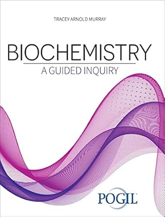 Biochemistry: A Guided Inquiry: The Pogil Project: 9781792495816 ...
