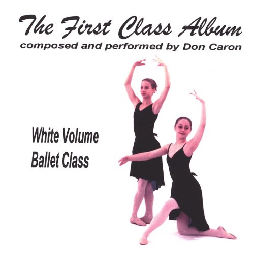 Amazon.com: The First Class Album white volume (Music for Ballet Class ...