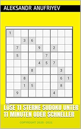 Löse 11 Sterne Sudoku unter 11 Minuten Oder Schneller eBook : Anufriyev ...