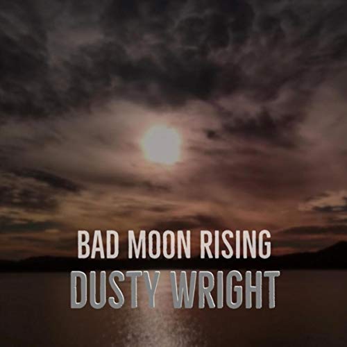 Écouter Bad Moon Rising par Dusty Wright sur Amazon Music Unlimited, ${countryName}