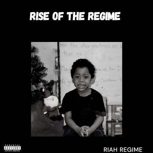 Écouter Rise of The Regime de Riah Regime sur Amazon Music Unlimited