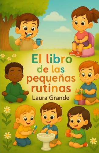 El gran libro de las pequeñas rutinas : Grande Martínez, Laura: Amazon ...