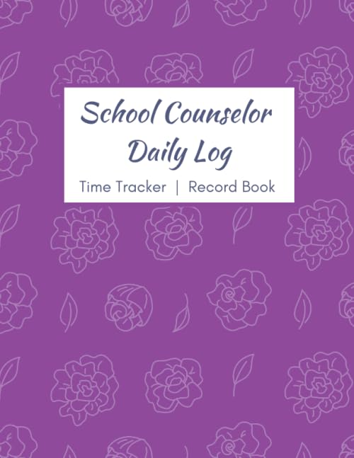 Amazon.com: School Counselor Daily Log, Time Tracker, and Record Book ...