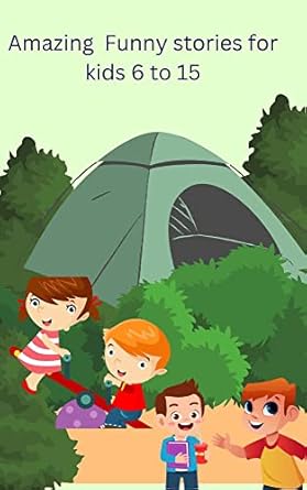 Amazon.com: amazing funny stories for kids 6 to 15 eBook : hazlewood ...