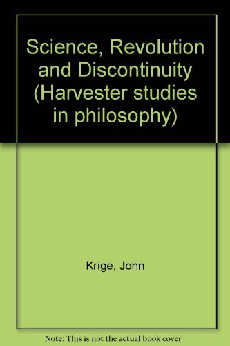 Science, Revolution and Discontinuity: Krige, John: 9780855276256 ...