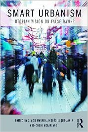 SMART URBANISM: UTOPIAN VISION OR FALSE DAWN?: Simon Marvin: Amazon.com ...