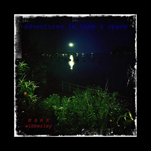 Play Adventures in Time & Space by Mark Wibberley on Amazon Music