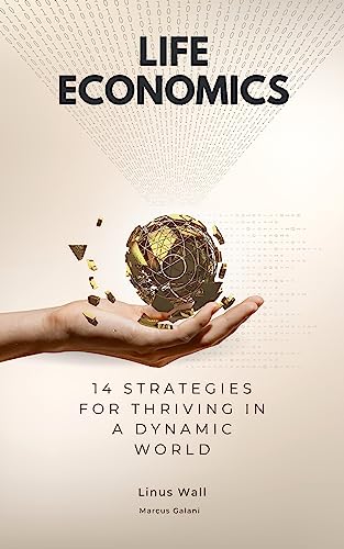 Life Economics: 14 Strategies for Thriving in a Dynamic World eBook ...