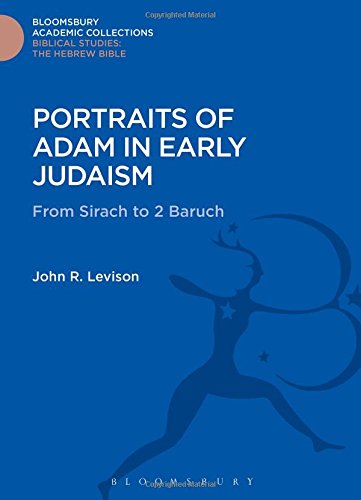 『Portraits of Adam in Early Judaism: From Sirach toBaruch - 読書メーター