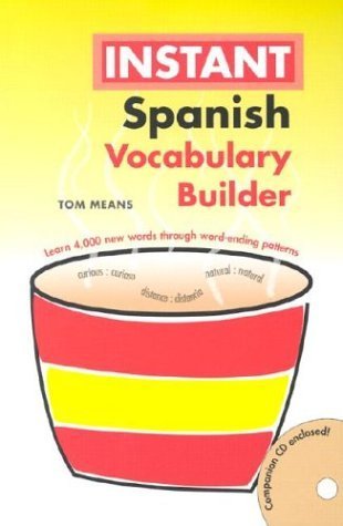Instant Spanish Vocabulary Builder with CD: Means, Tom: 9780781809818 ...