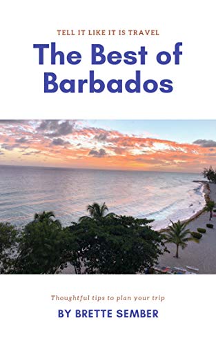 Amazon.com: The Best of Barbados (Tell It Like It Is Travel Book 1 ...