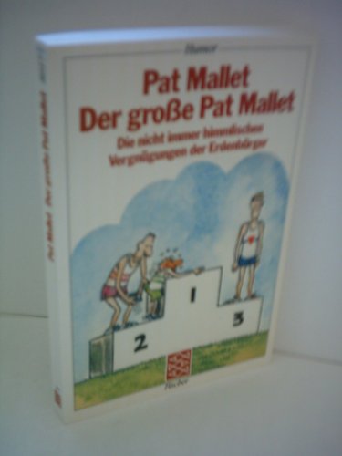 『Der Grosse Pat Mallet. Die nicht immer himmlischen - 読書メーター