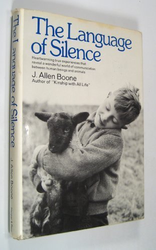 Language of Silence by J. Allen Boone (1970-06-03): J. Allen Boone ...