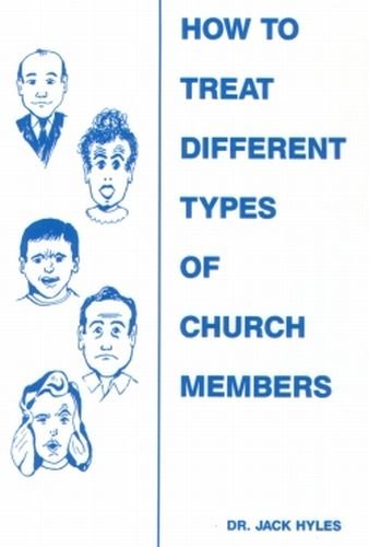 How to Treat Different Types of Church Members: Hyles, Jack: Amazon.com ...