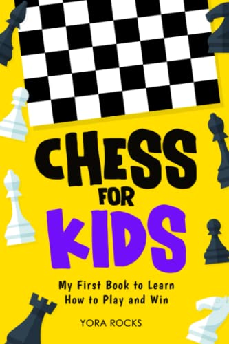 Snapklik.com : Chess For Kids: My First Book To Learn How To Play And ...