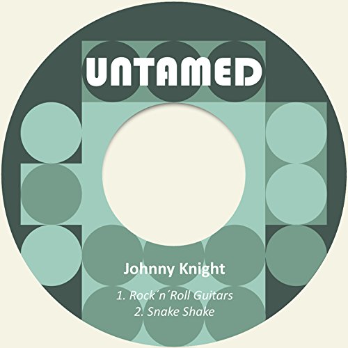 Amazon MusicでJohnny KnightのRock´n´roll Guitarsを再生する