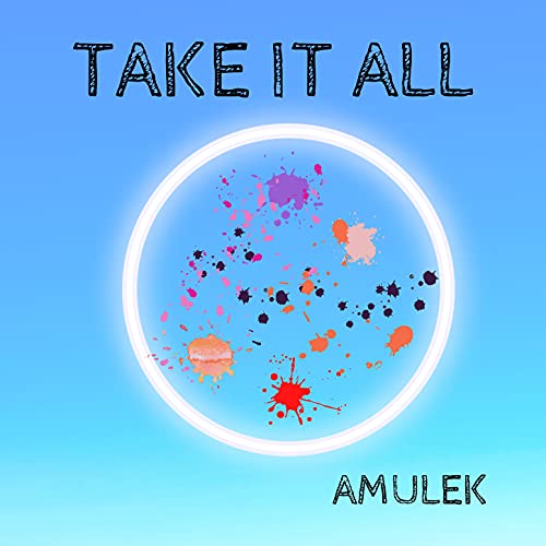 Take It All by Amulek on Prime Music
