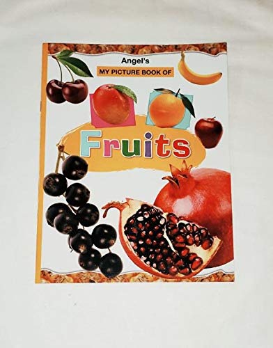 Buy Angel's-My Picture Book Of Fruits Book Online at Low Prices in ...