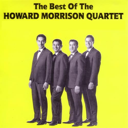 Play The Best of the Howard Morrison Quartet by The Howard Morrison ...