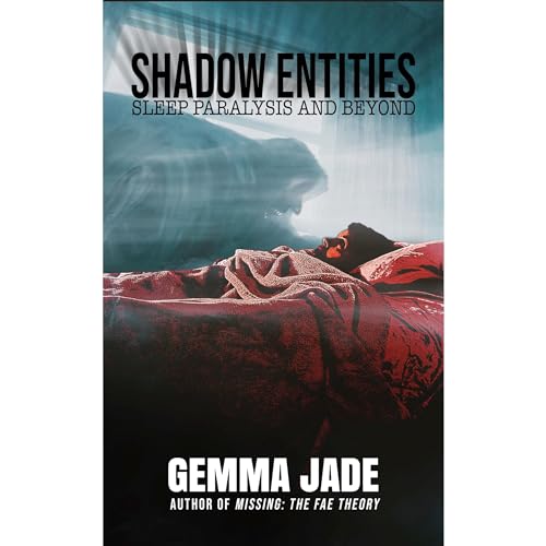 Amazon.com: Shadow Entities: Sleep Paralysis and Beyond (Audible Audio ...
