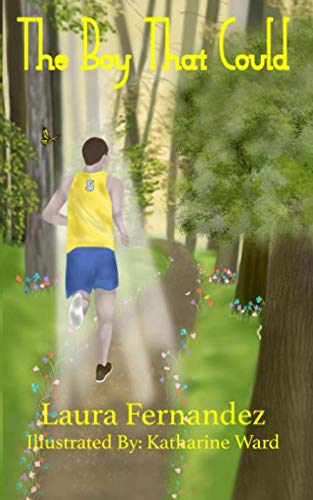 The Boy That Could: Fernandez, Laura: 9780692044339: Amazon.com: Books