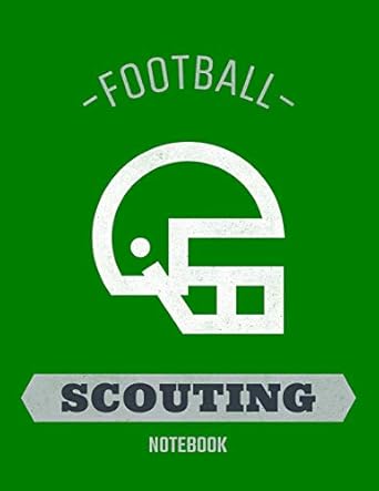 Football Scouting Notebook: Football Coach Notebook with Field Diagrams ...