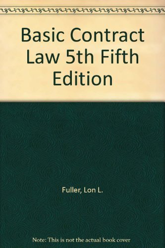 Basic Contract Law 5th Fifth Edition: Fuller, Lon L.: Amazon.com: Books