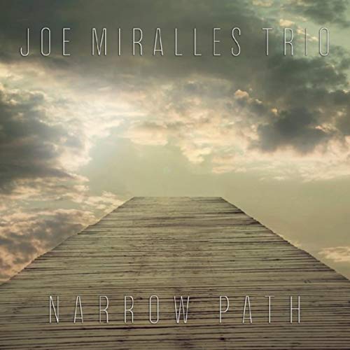 Amazon.com: Narrow Path : Joe Miralles Trio: Digital Music