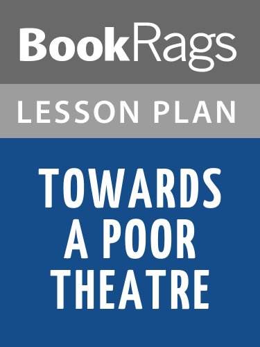 Lesson Plan Towards a Poor Theatre by Jerzy Grotowski eBook : BookRags ...